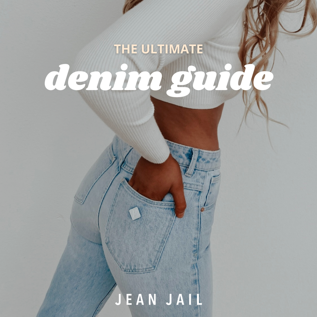 Our Updated Ultimate Denim Guide! - Jean Jail